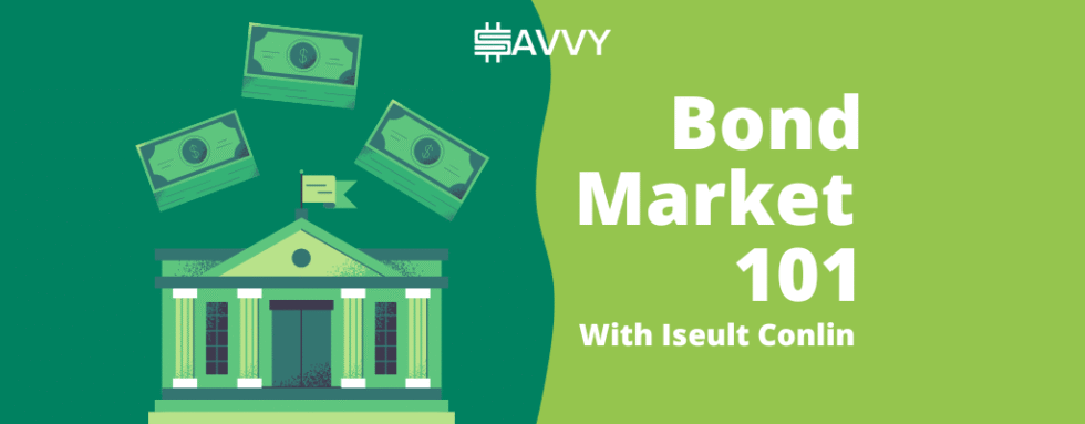 Bond Market 101: Understanding the Basics of Fixed Income and the Bond ...