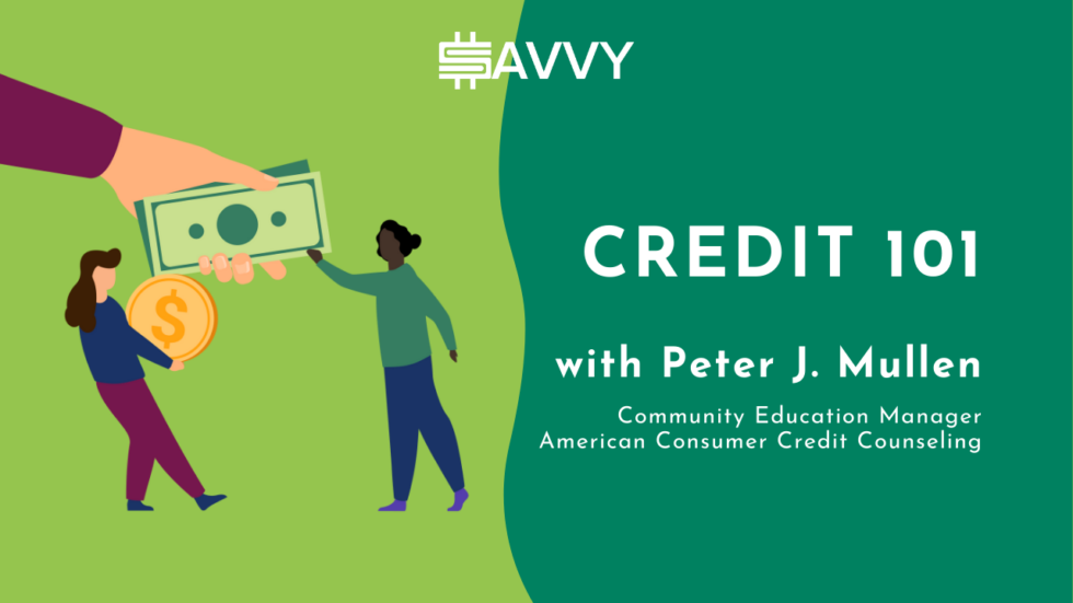 Credit 101 | Savvy Sessions